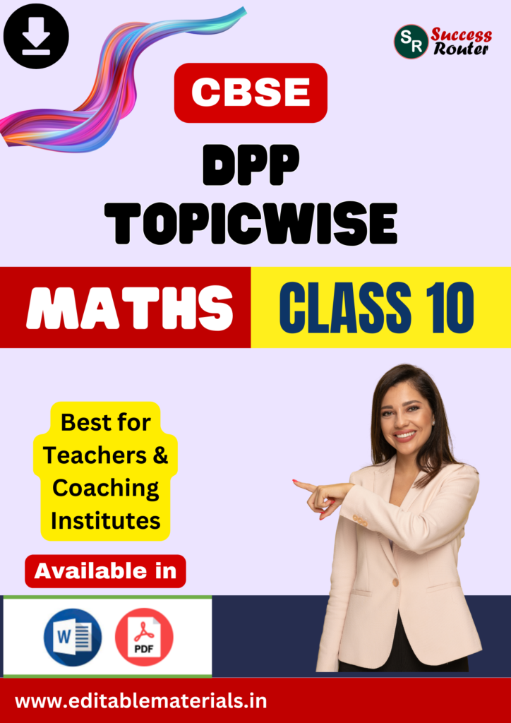 CBSE Class 10 Materials - Editable Materials