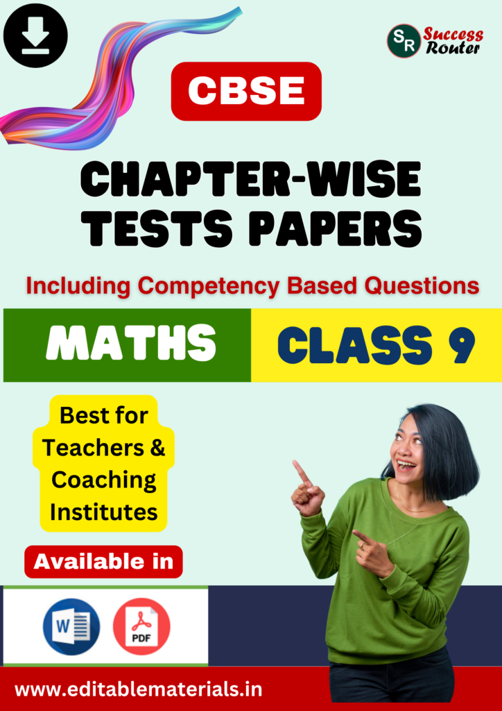 Chapterwise Test Papers for CBSE Class 9 Maths - Editable Materials