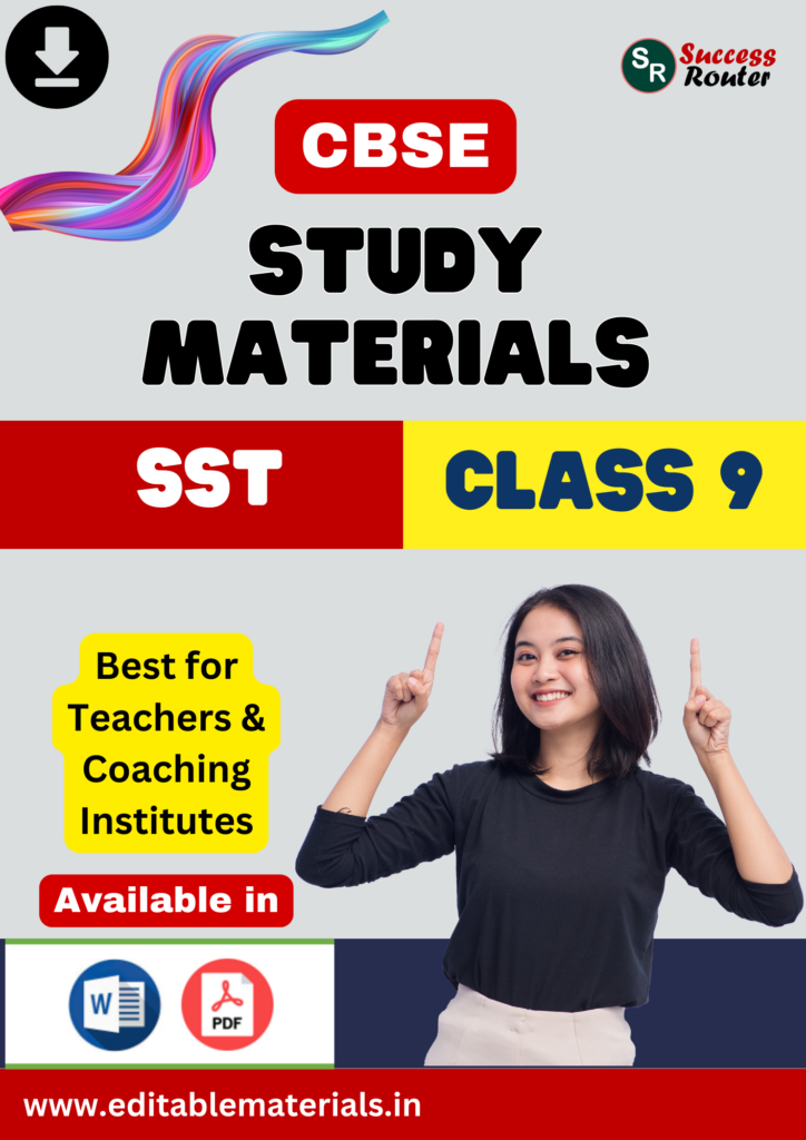 Study Materials for CBSE Class 9 Social Science - Editable Materials