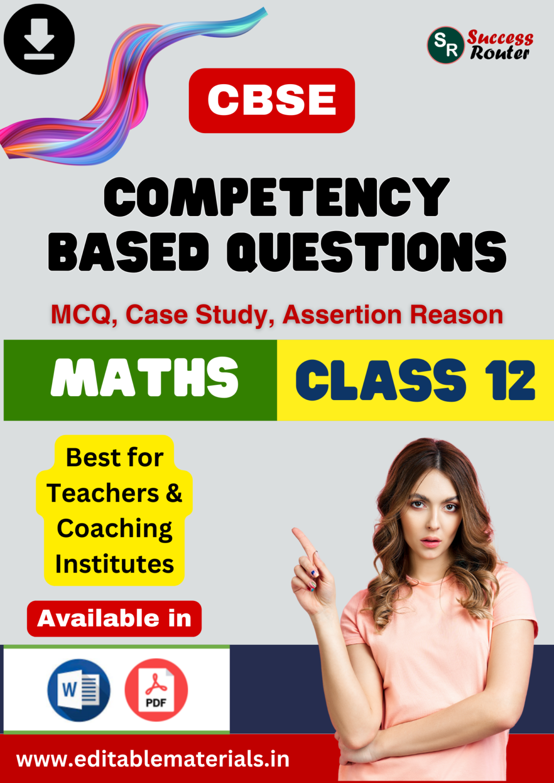 Competency Based Question Bank for CBSE Class 12 Maths - Editable Materials