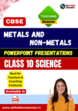 Metals and Non-metals PPT for CBSE Class 10 Science for Teaching - Editable Materials