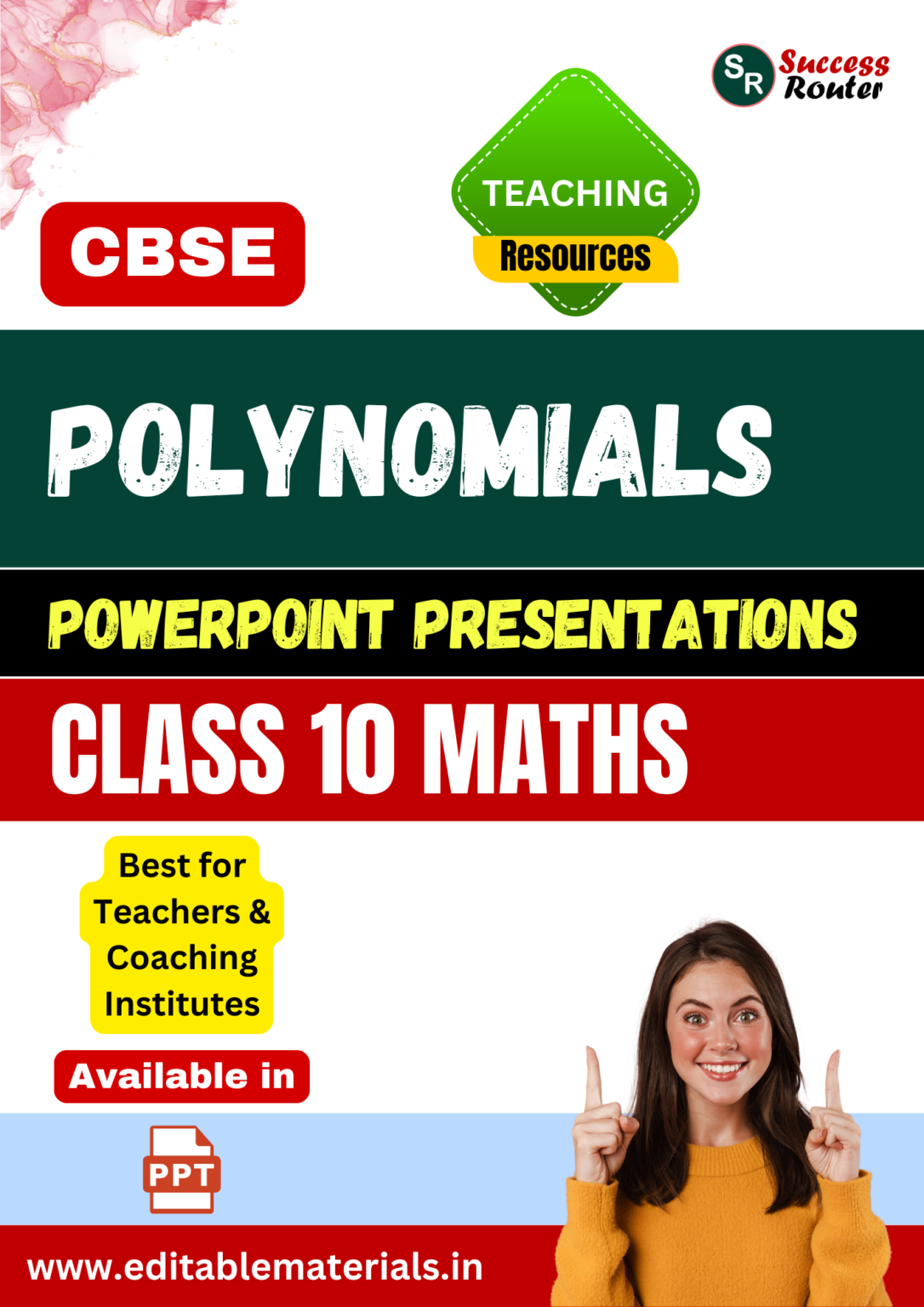 Polynomials PPT for CBSE Class 10 Maths for Teaching - Editable Materials